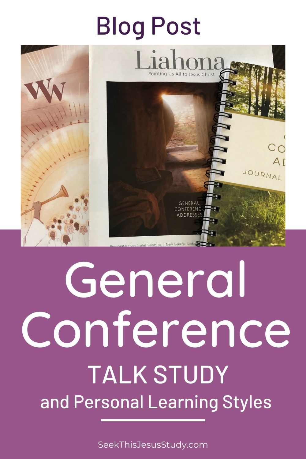 5 inspiring ways to study General Conference talks - Seek This Jesus Study
