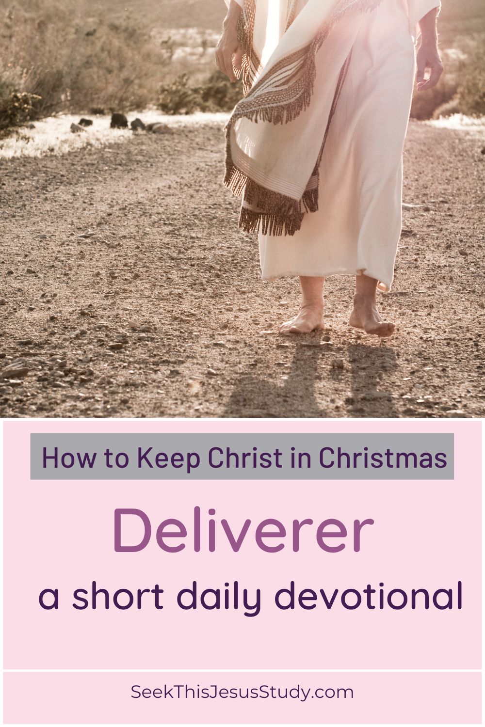 Deliverer: “Keeping Christ in Christmas” 2021 Daily Devotional Day 7 ...