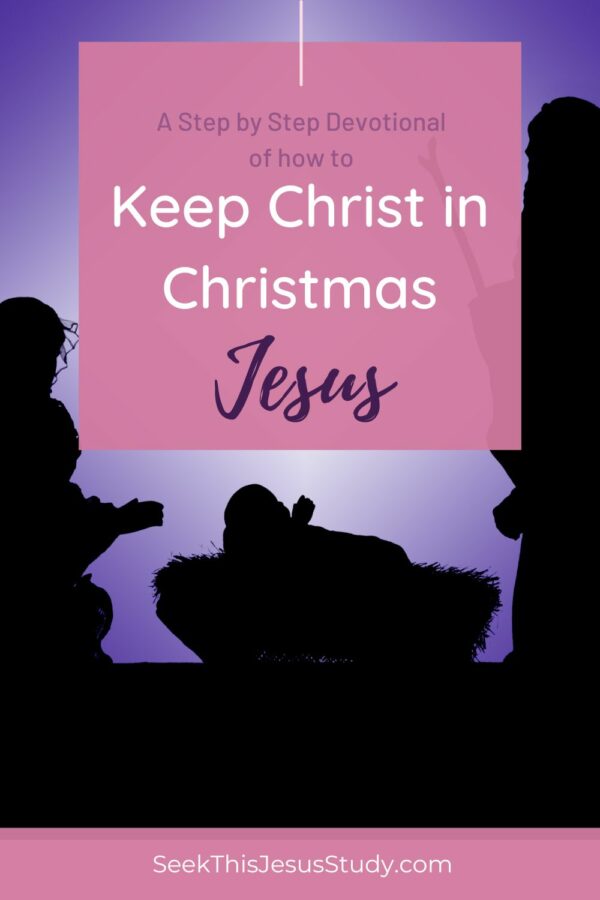 Jesus: “Keeping Christ in Christmas” 2021 Daily Devotional Day 11 ...