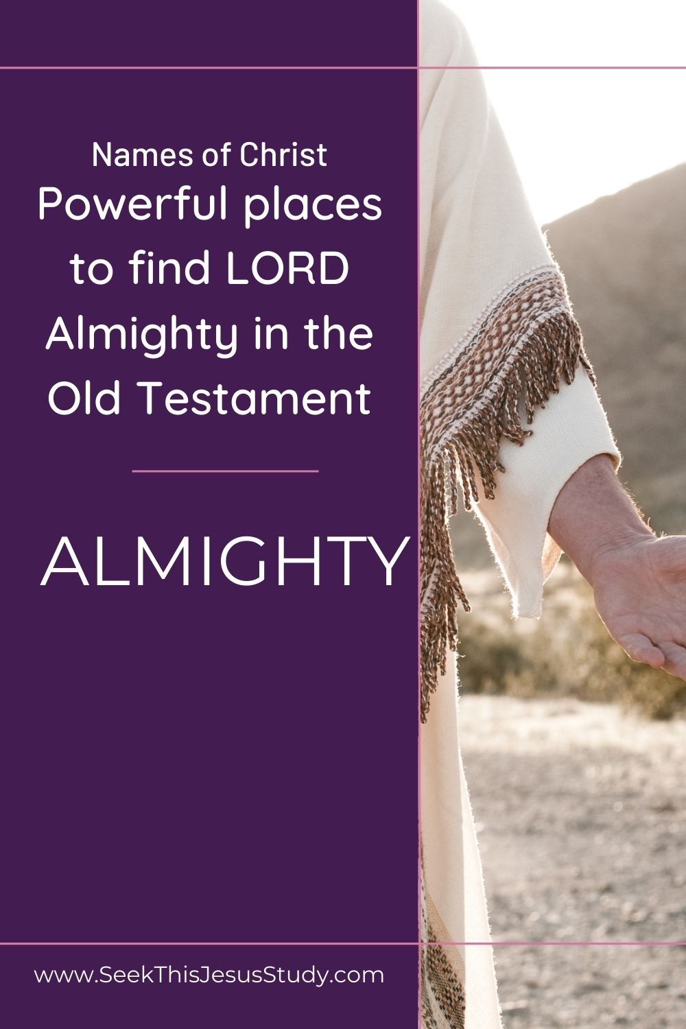 Powerful places to find LORD Almighty in the Old Testament - Seek This ...