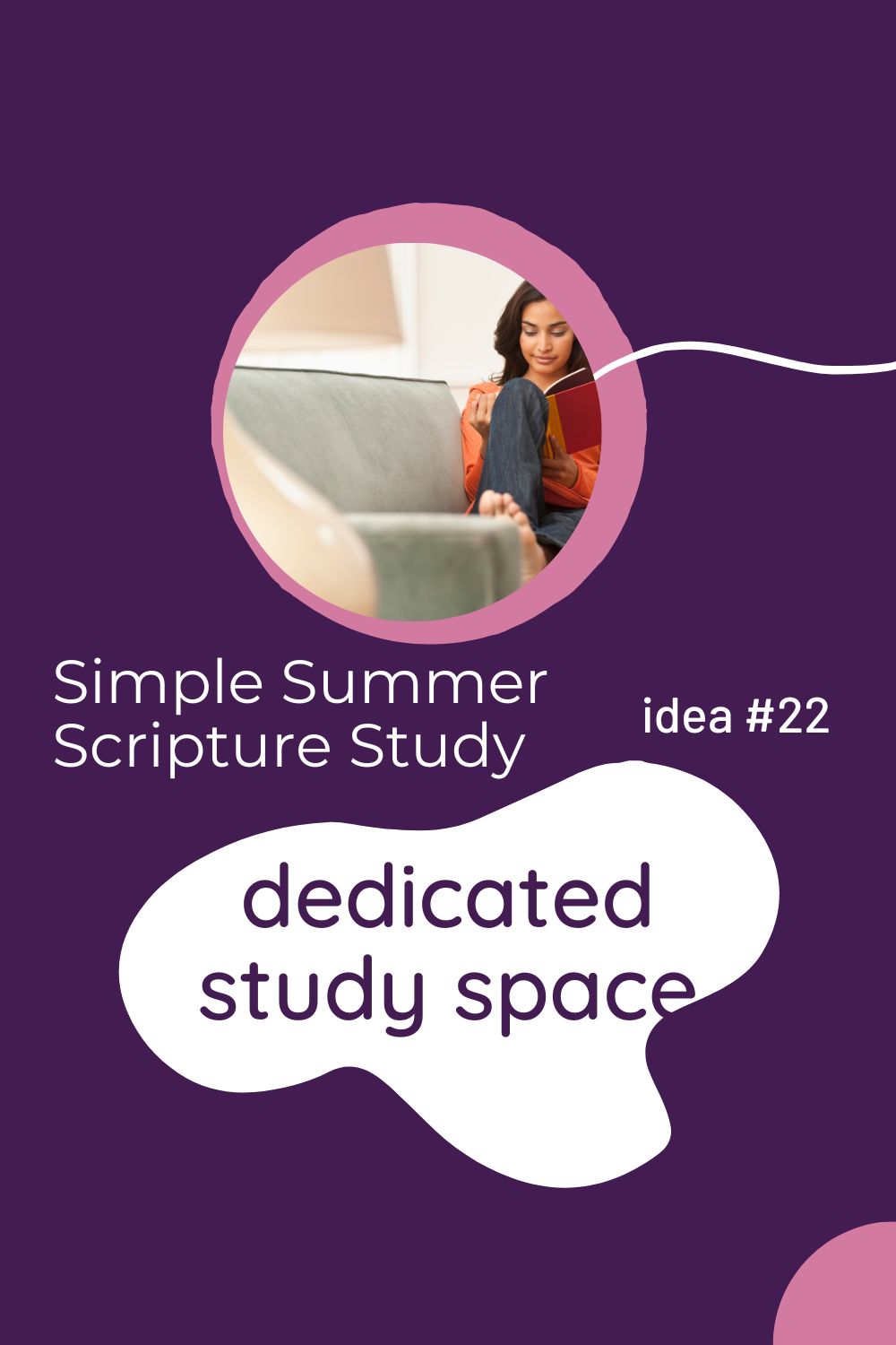 10 Final Simple Summer Scripture Study Ideas - Seek This Jesus Study