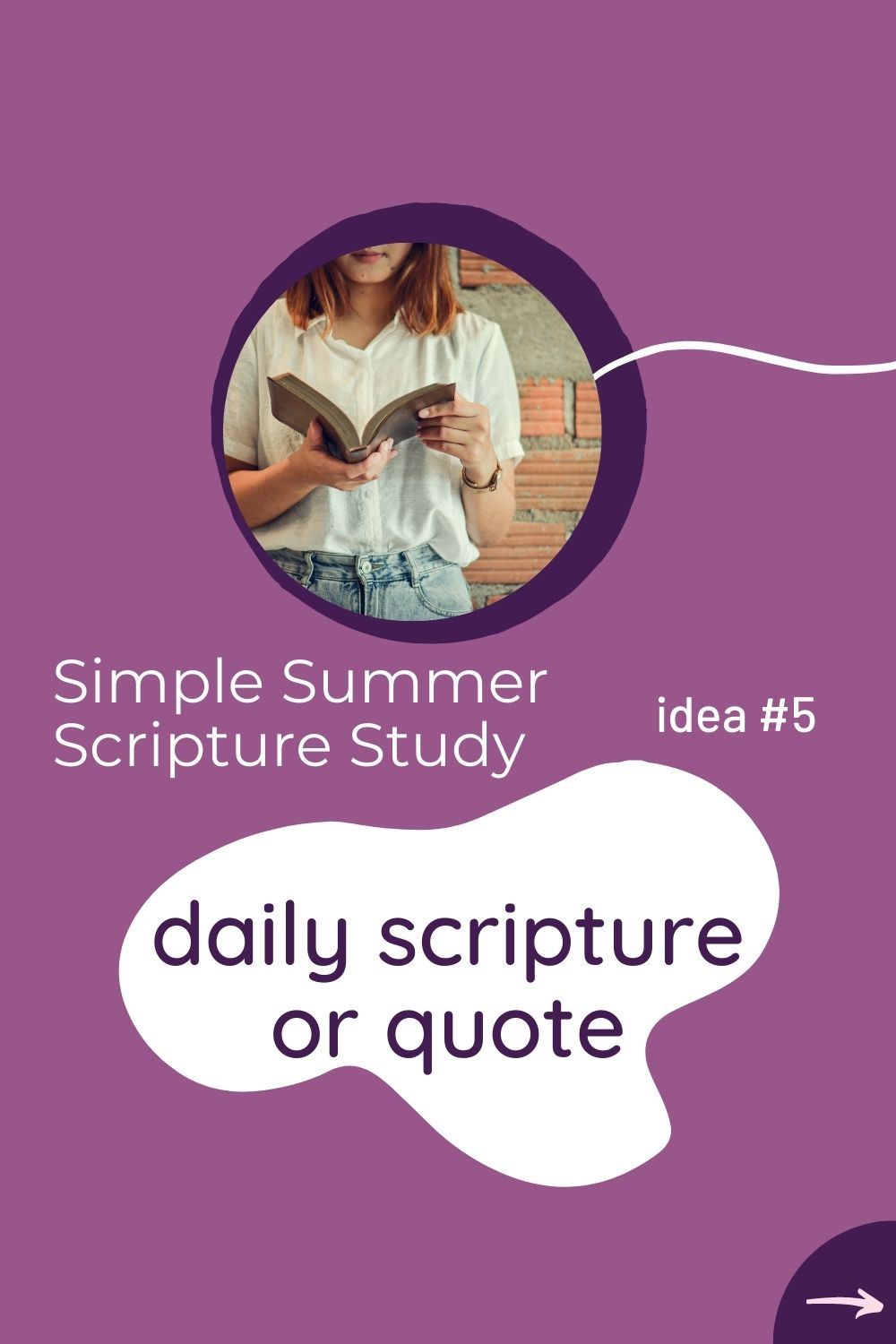 10 Simple Summer Scripture Study Ideas - Seek This Jesus Study