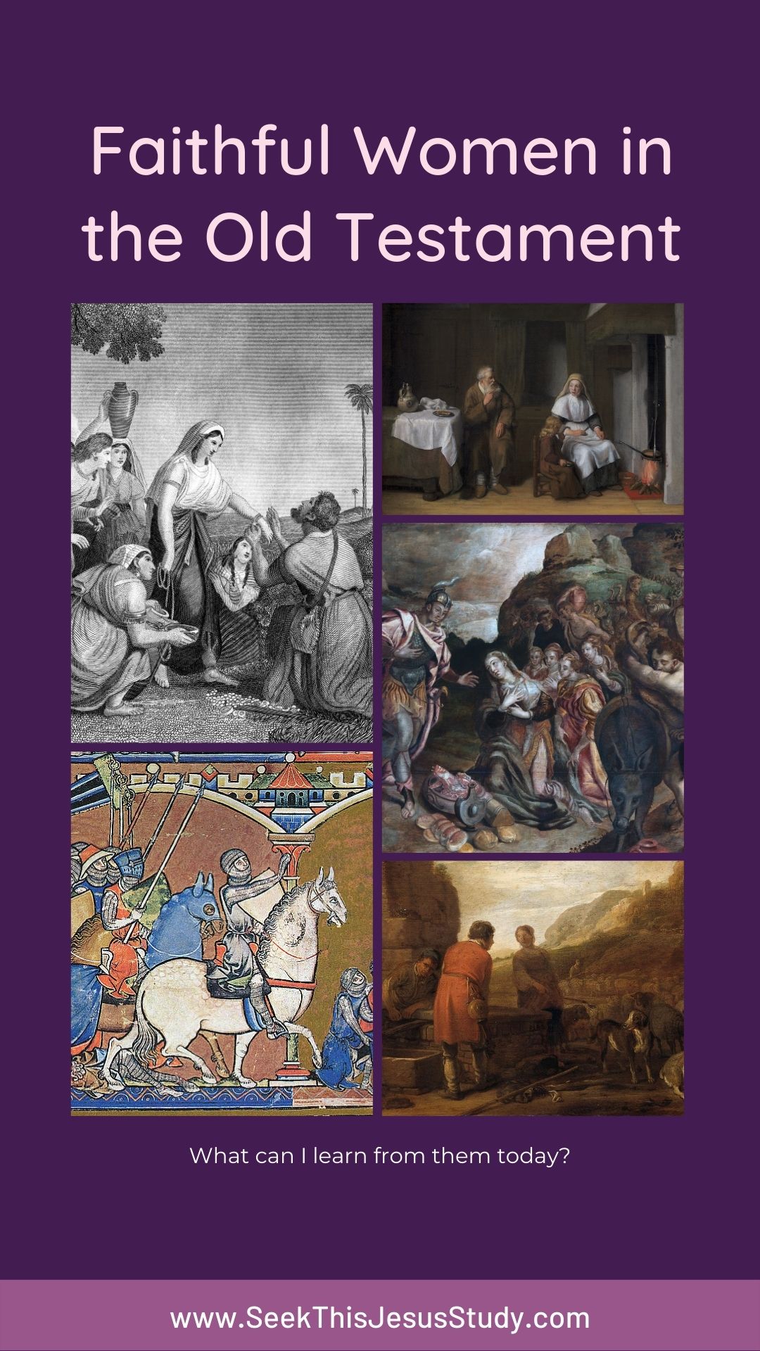 Learning from many Faithful Women in the Old Testament - Seek This ...