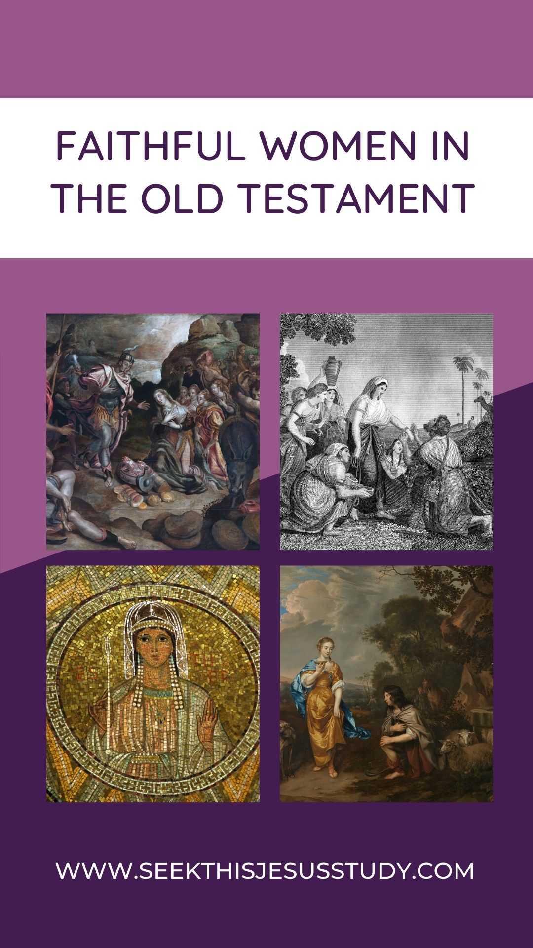 Learning from many Faithful Women in the Old Testament - Seek This ...