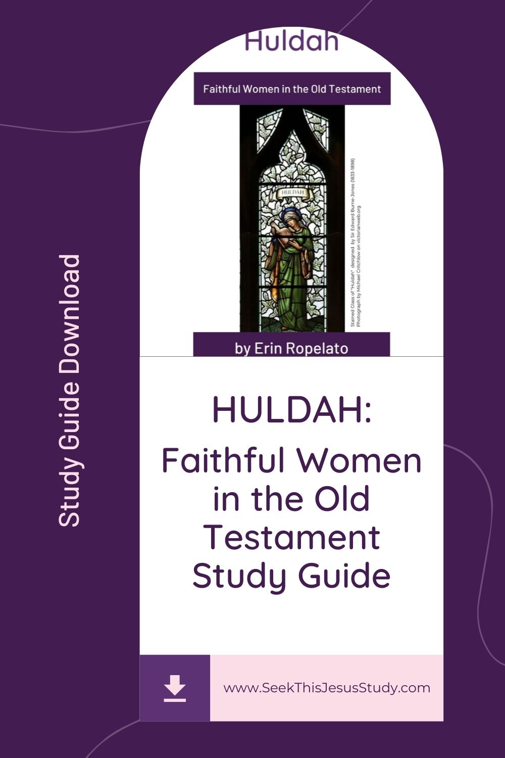 Huldah: Faithful Women of the Old Testament Study Guide - Seek This ...
