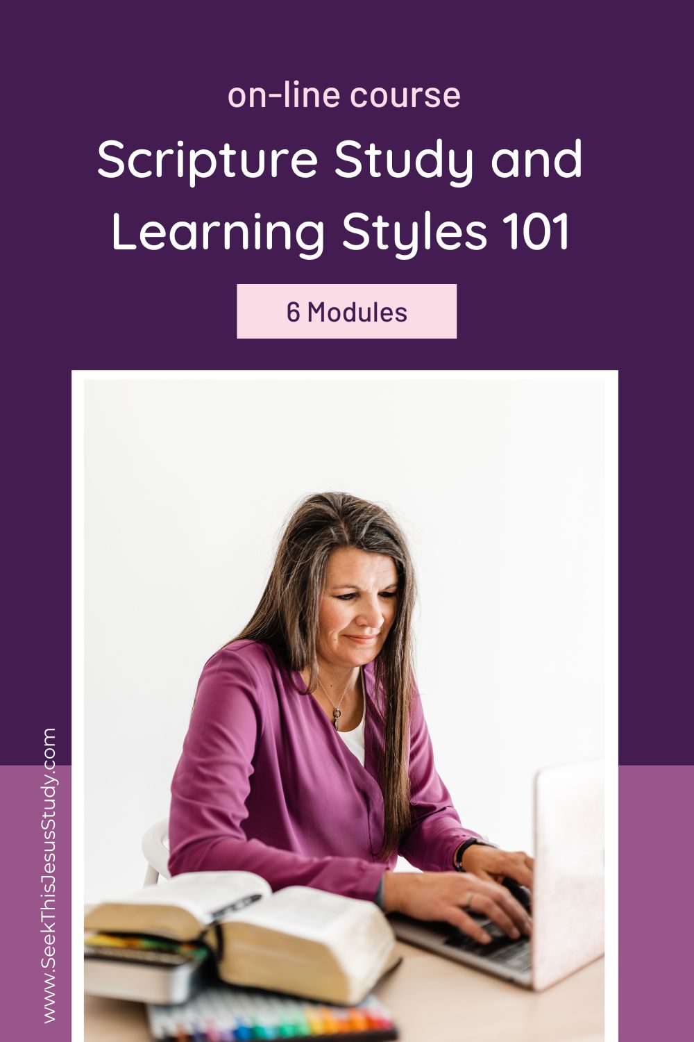 COURSE -Scripture Study and Learning Styles 101 - Seek This Jesus Study