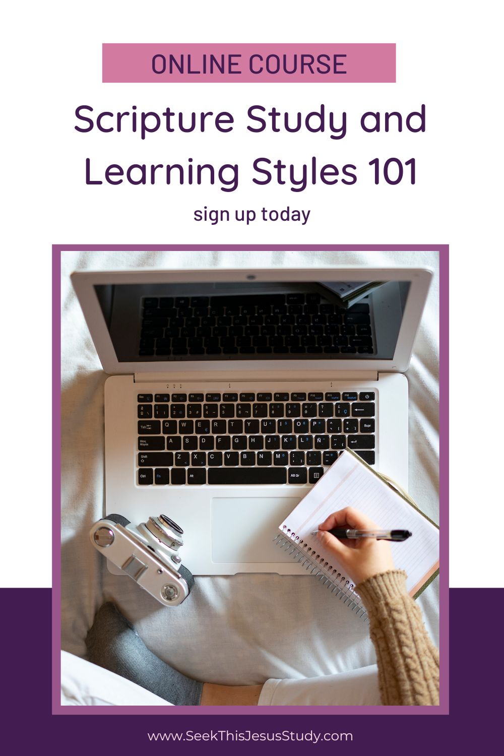 COURSE -Scripture Study and Learning Styles 101 - Seek This Jesus Study