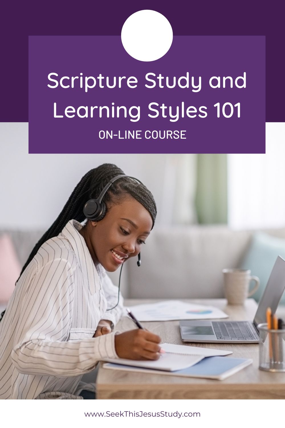 COURSE -Scripture Study and Learning Styles 101 - Seek This Jesus Study