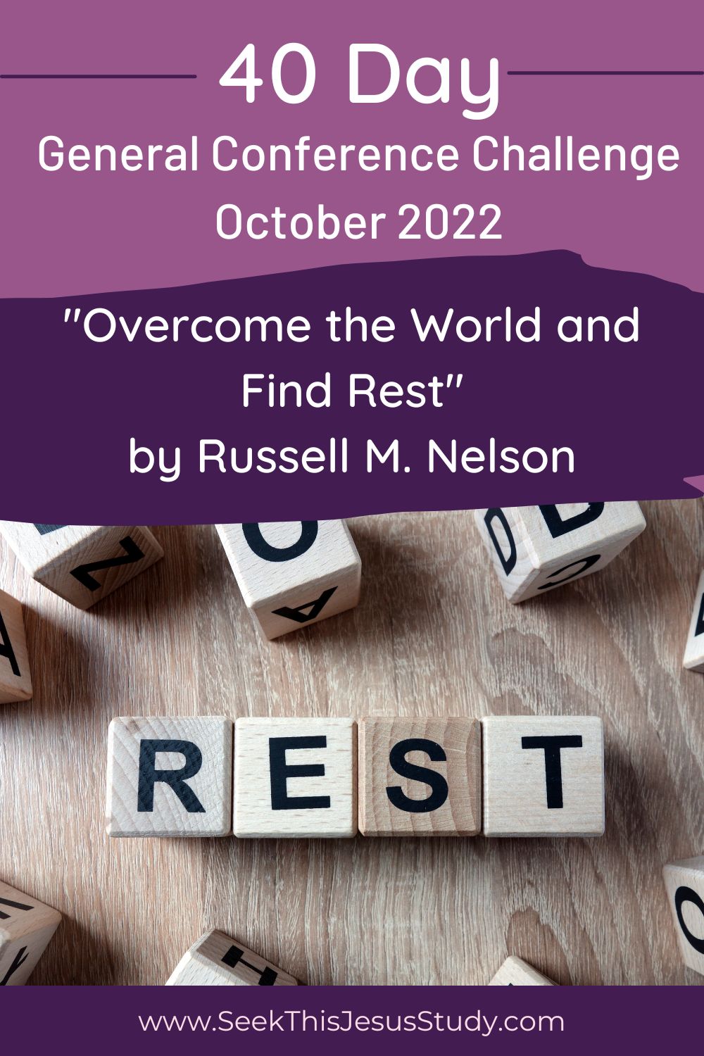 “Overcome the World and Find Rest” by Russell M. Nelson - Seek This ...
