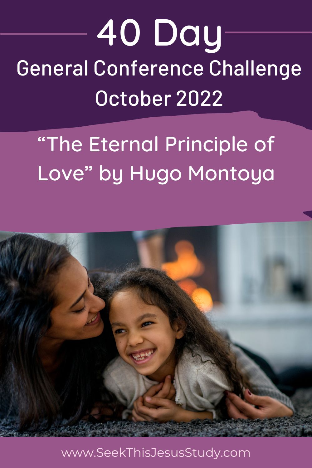 “The Eternal Principle of Love” by Hugo Montoya - Seek This Jesus Study