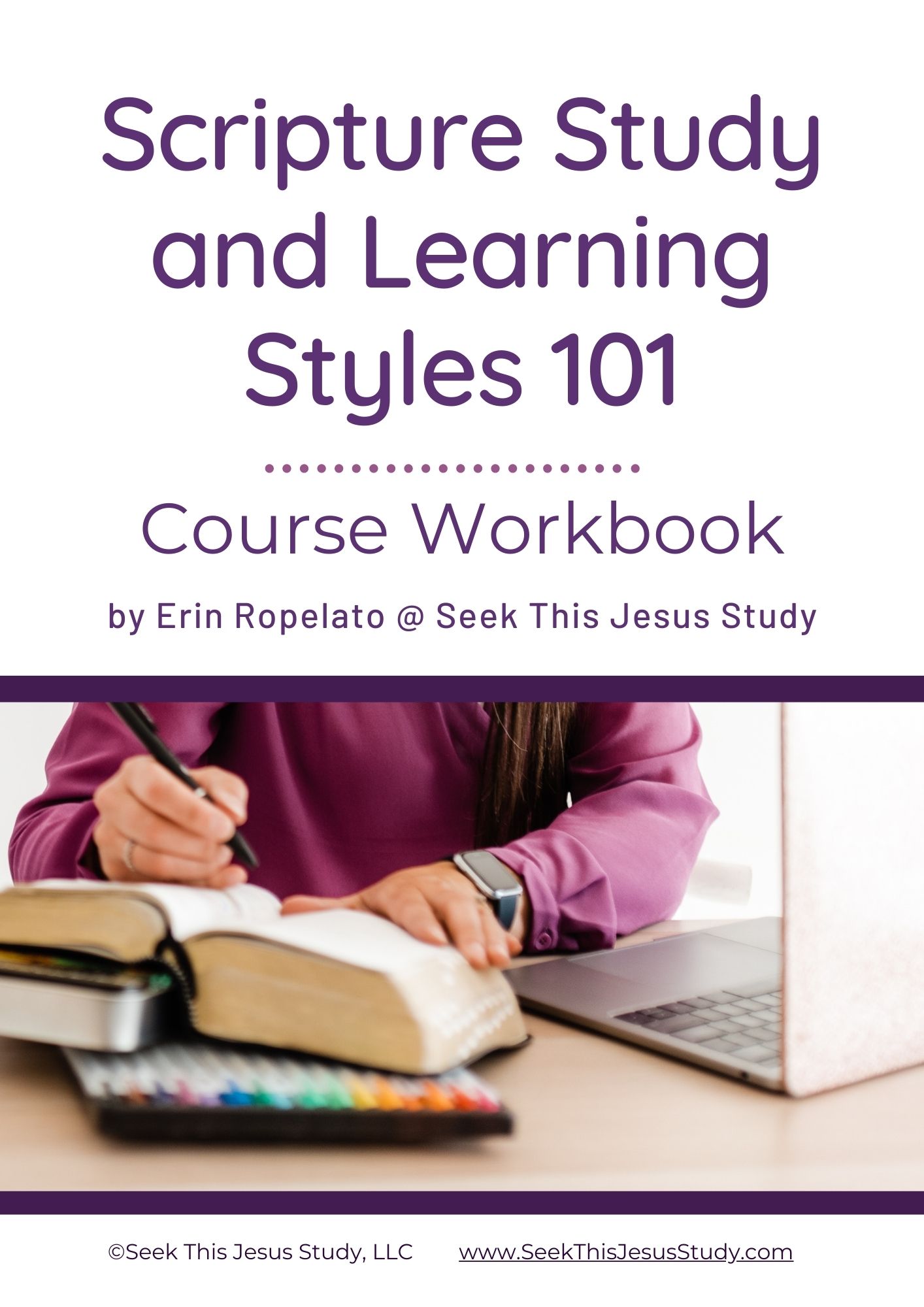 Scripture Study and Learning Styles 101 - Seek This Jesus Study