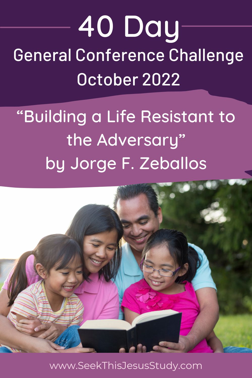 “Building a Life Resistant to the Adversary” by Jorge F. Zeballos ...