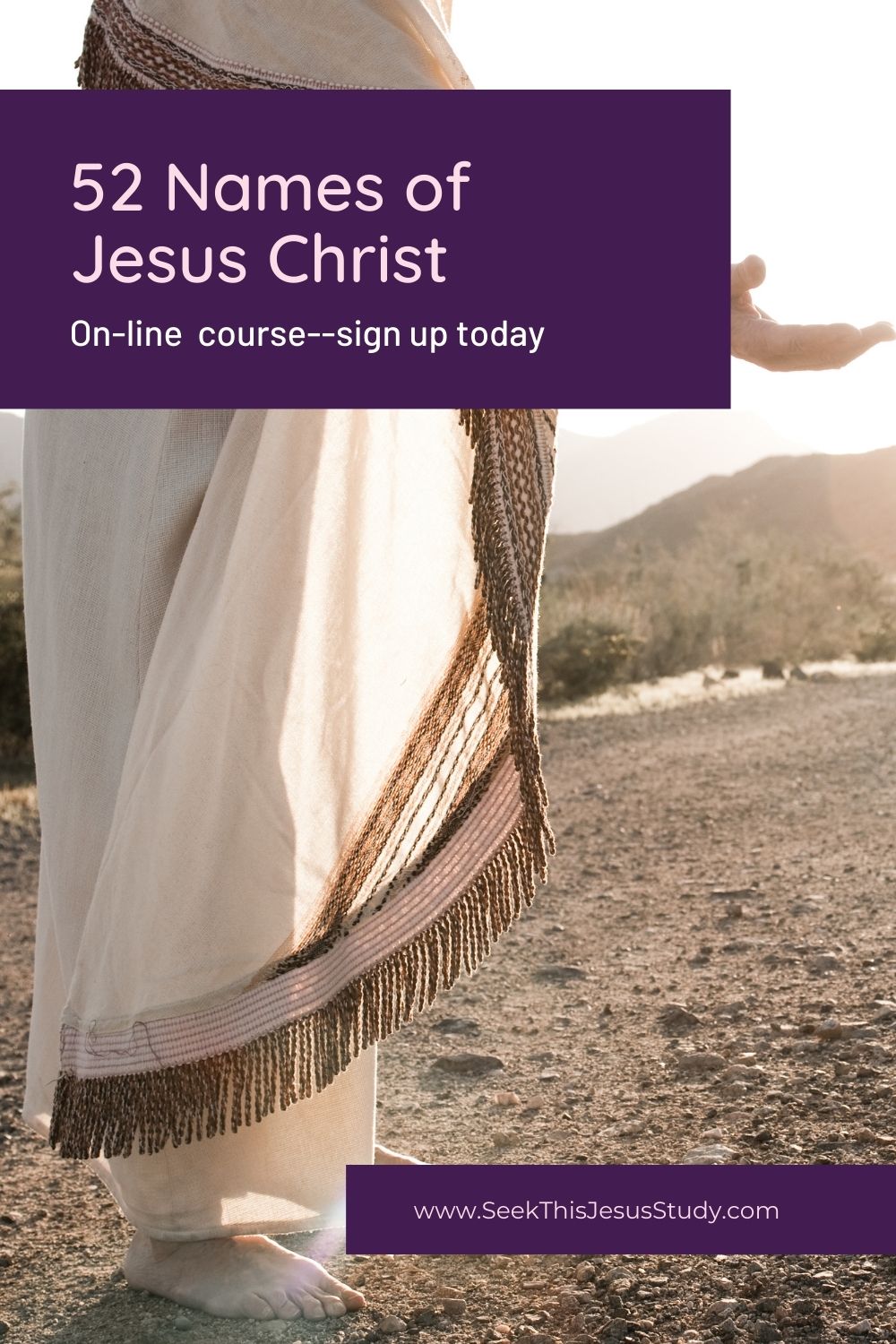 COURSE -Coming Unto Christ Through His Many Names: 52 Names of Jesus ...