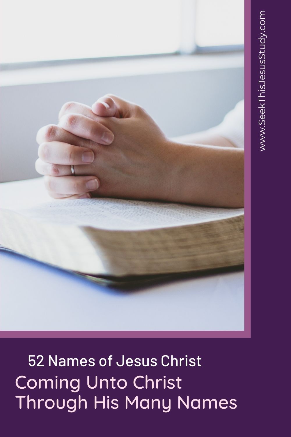 COURSE -Coming Unto Christ Through His Many Names: 52 Names of Jesus ...