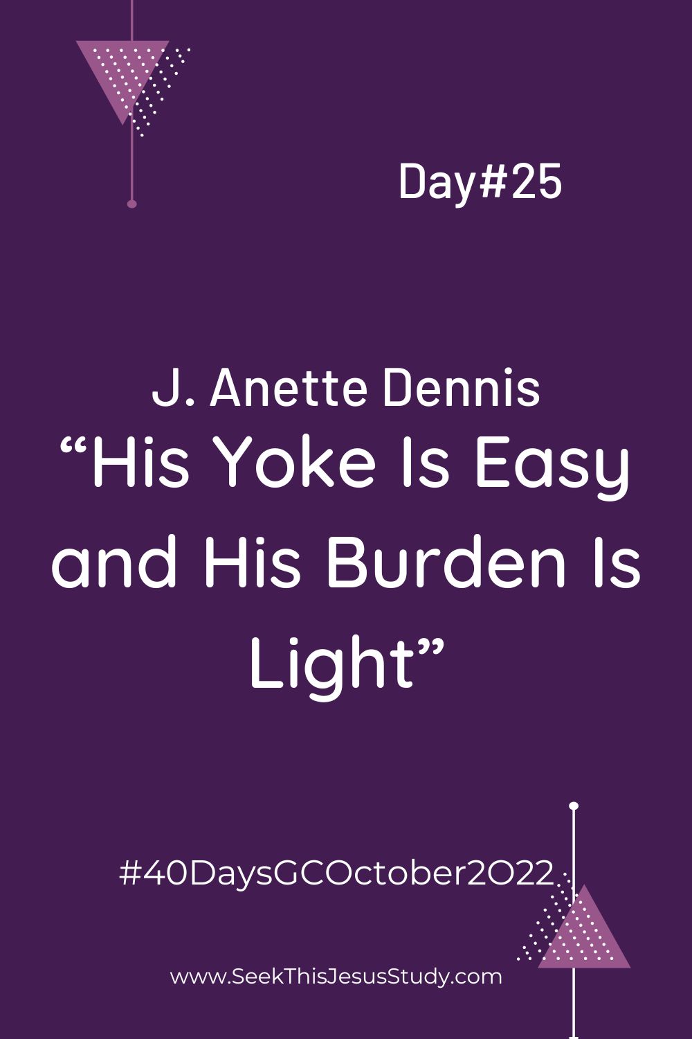 “His Yoke Is Easy and His Burden Is Light” by J. Anette Dennis - Seek ...