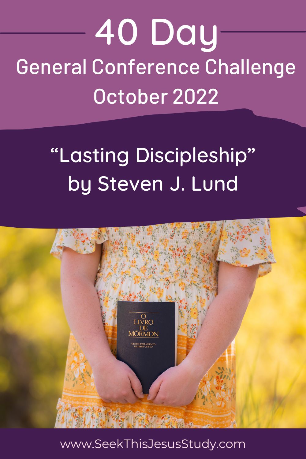“Lasting Discipleship” by Steven J. Lund - Seek This Jesus Study