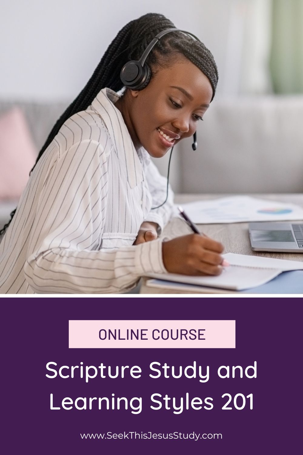 COURSE -Scripture Study and Learning Styles 201 - Seek This Jesus Study