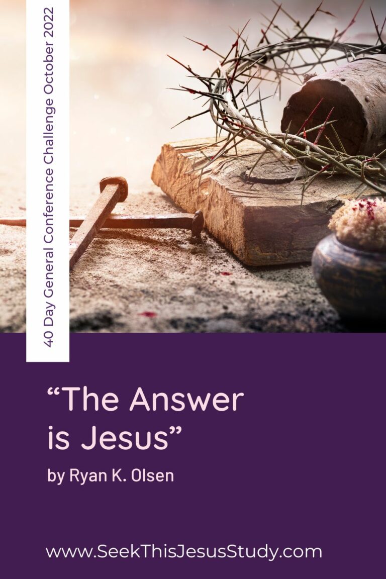 “The Answer is Jesus” by Ryan K. Olsen - Seek This Jesus Study