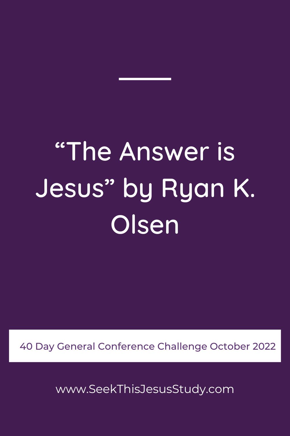 “The Answer is Jesus” by Ryan K. Olsen - Seek This Jesus Study