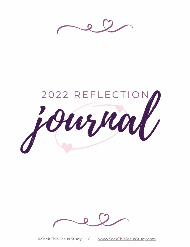 2022 Reflection Journal and Reverse Bucket List - Seek This Jesus Study