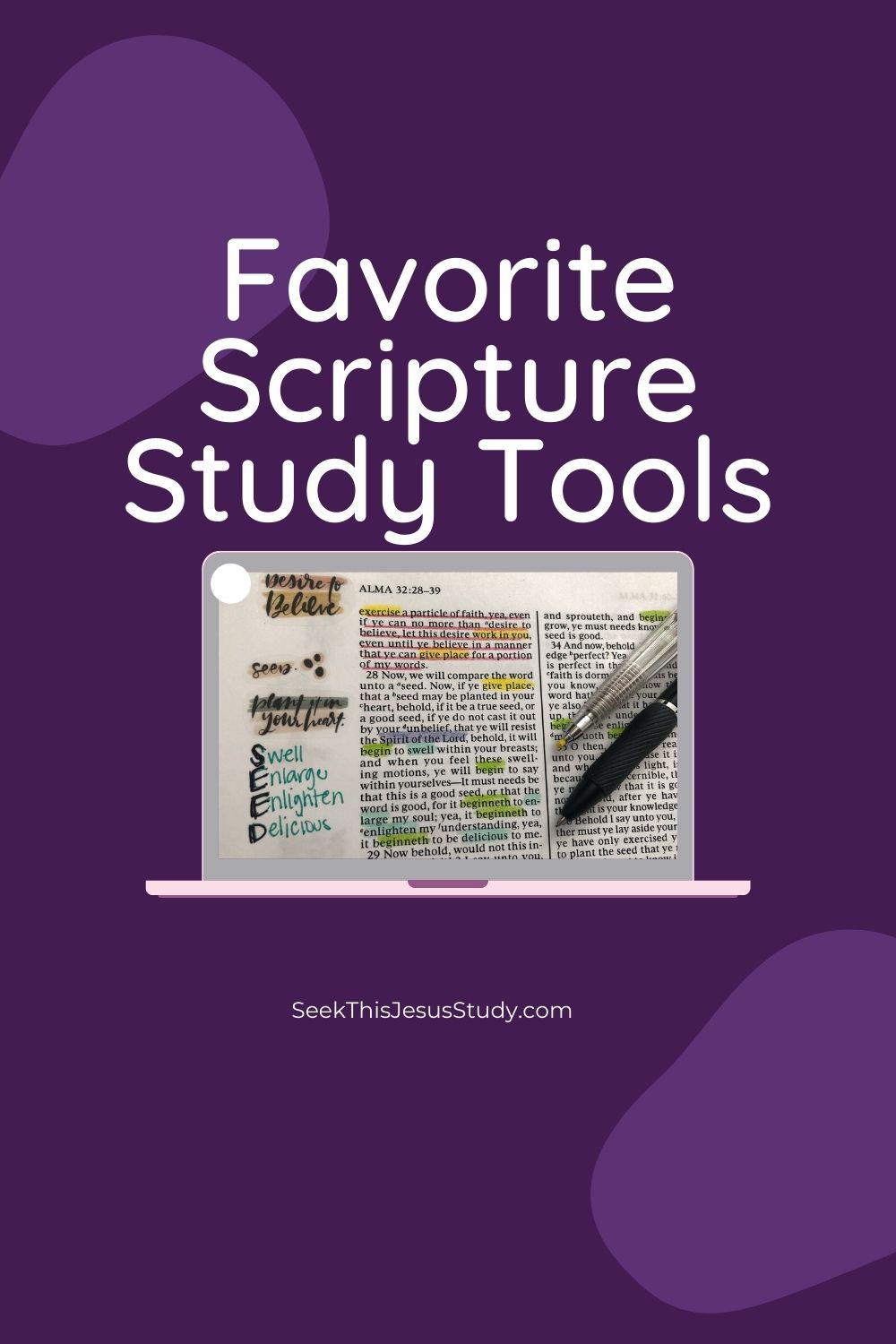 7 Favorite Scripture Study Tools - Seek This Jesus Study