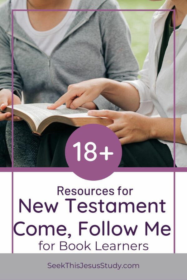 18+ NEW TESTAMENT COME, FOLLOW ME RESOURCES FOR BOOK LEARNERS - Seek ...
