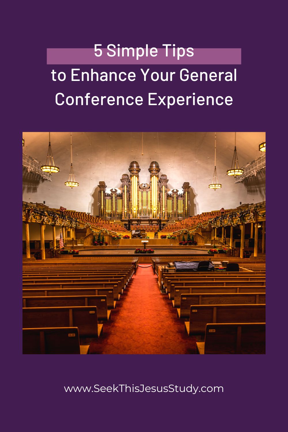 Enhance Your General Conference Experience with These 5 Simple Tips ...
