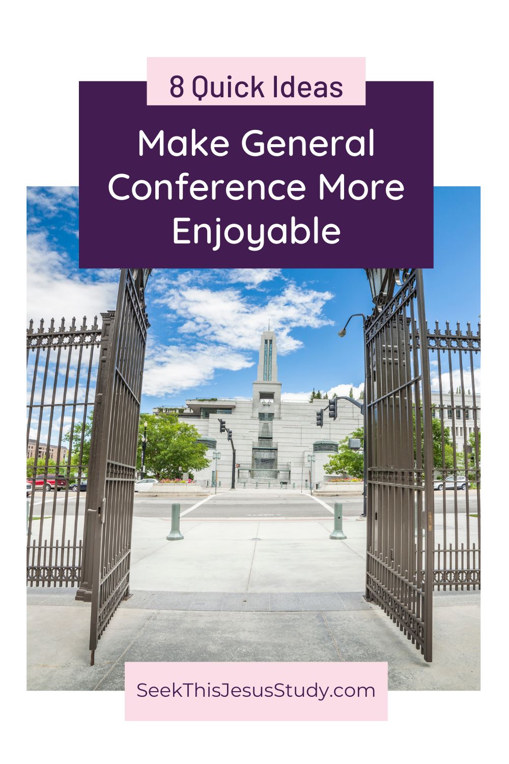 8 Quick Ideas to Make General Conference More Enjoyable - Seek This ...
