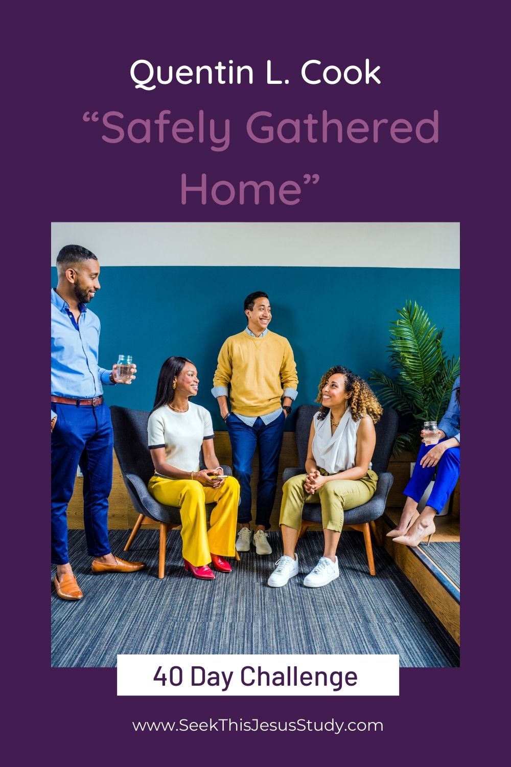 “Safely Gathered Home” by Quentin L. Cook - Seek This Jesus Study