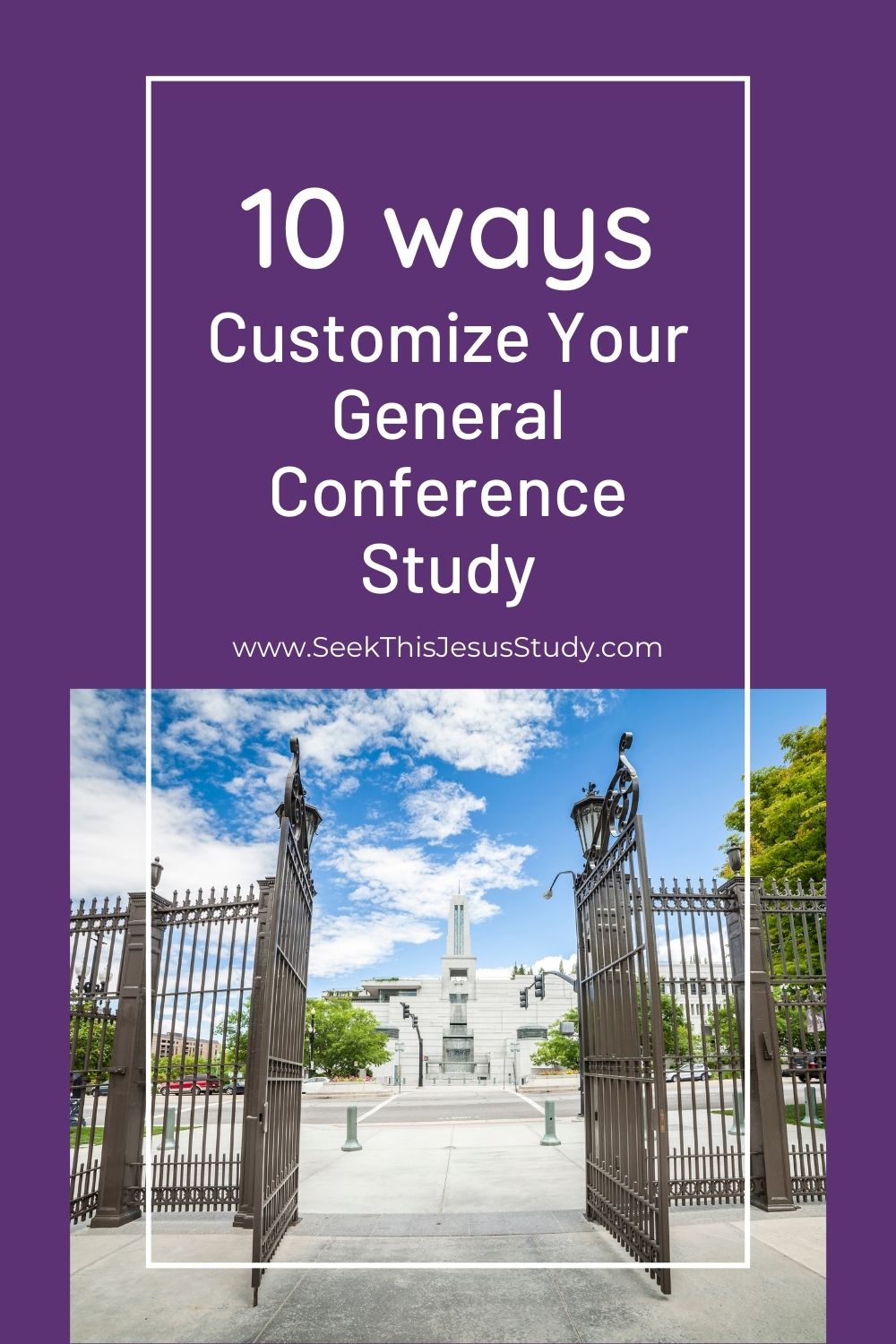 Customizing Your Spiritual Experience: The 40-Day General Conference ...