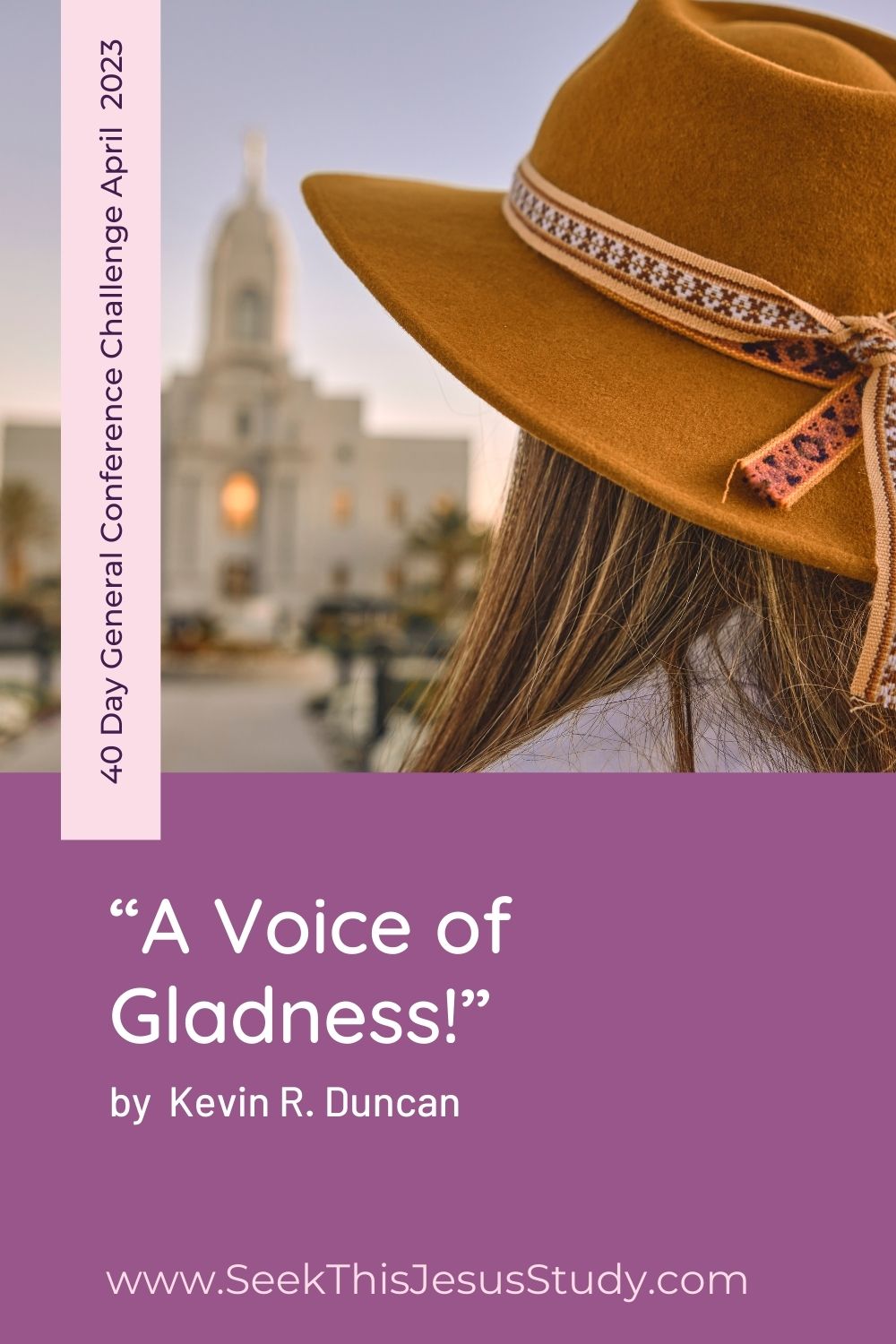 “A Voice of Gladness” by Kevin R. Duncan - Seek This Jesus Study