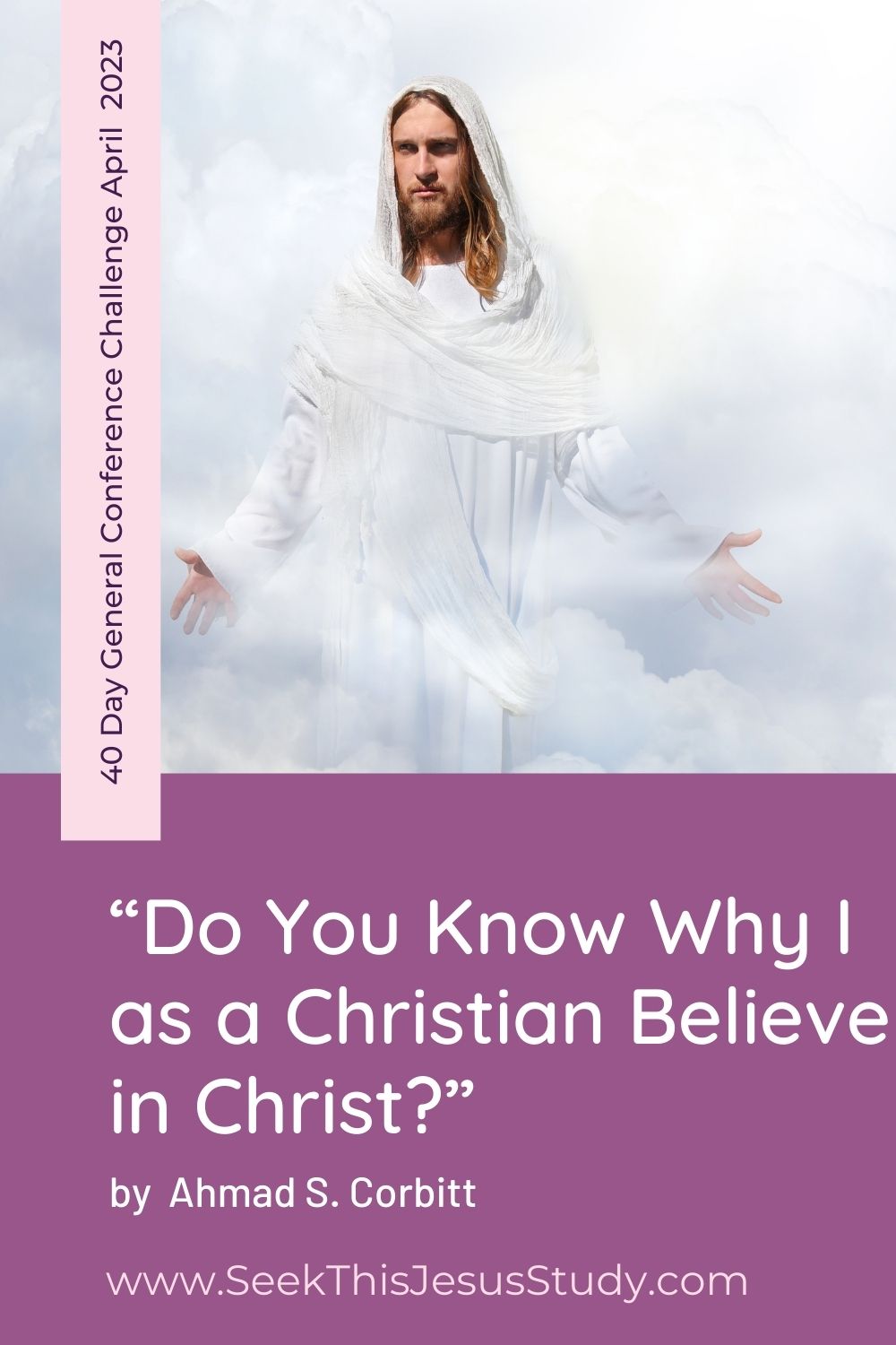 “Do You Know Why I as a Christian Believe in Christ?” by Ahmad S ...