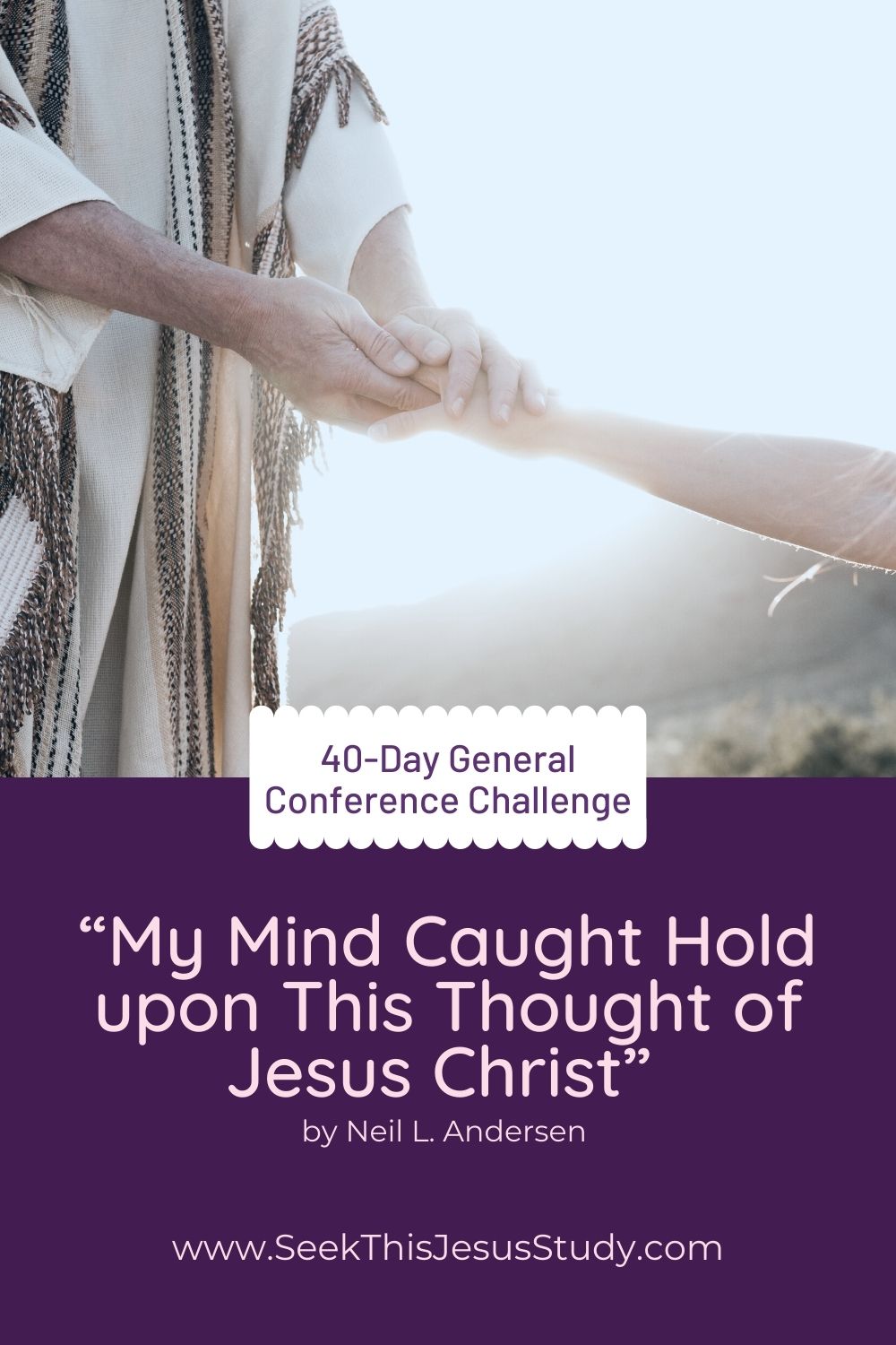 “My Mind Caught Hold upon This Thought of Jesus Christ” by Neil L ...