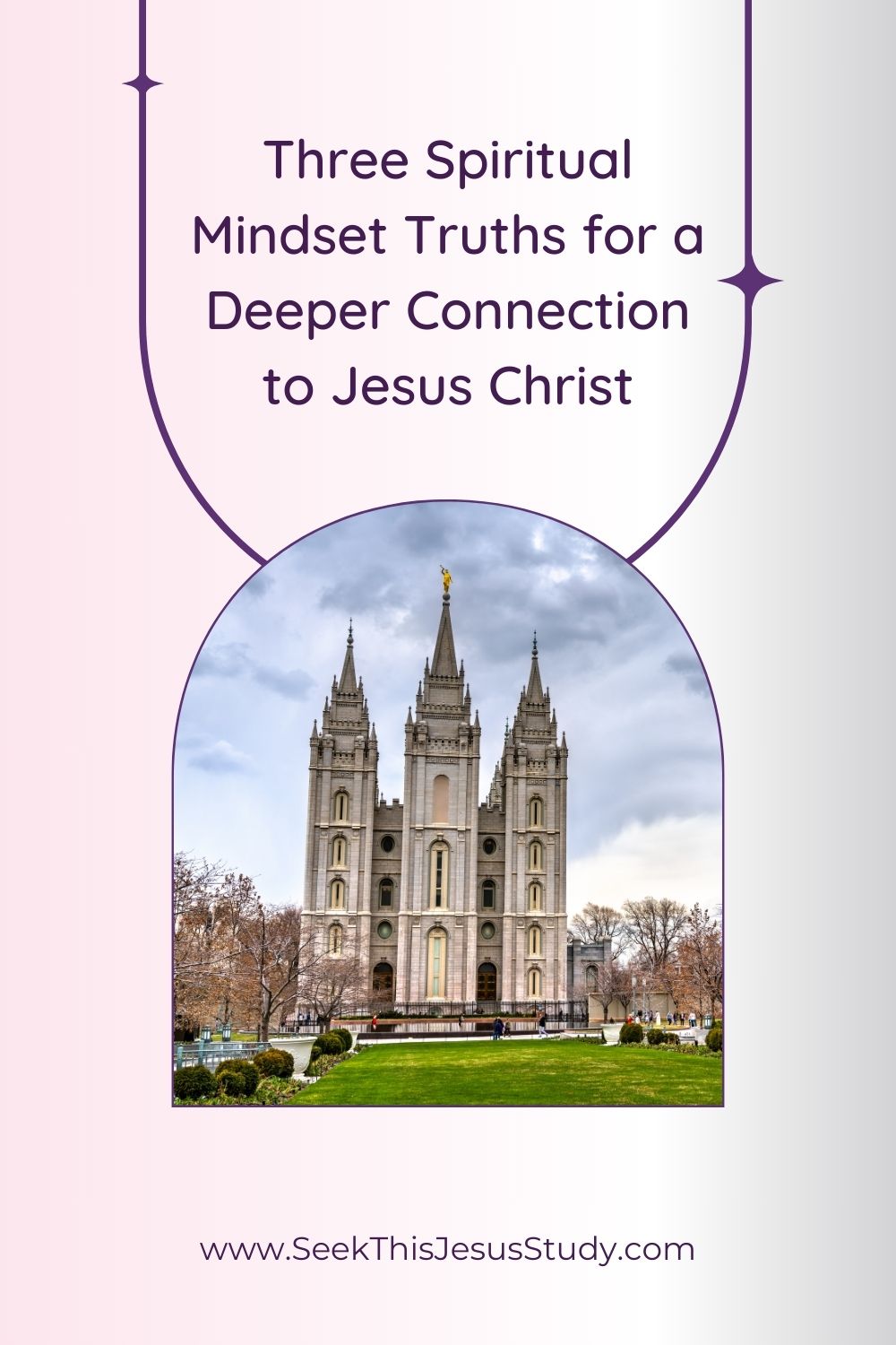 Three Spiritual Mindset Truths for a Deeper Connection to Jesus Christ ...