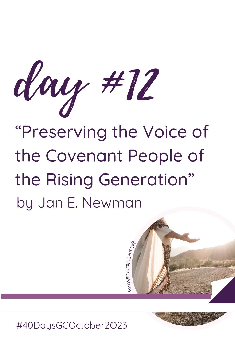 “Preserving the Voice of the Covenant People of the Rising Generation ...
