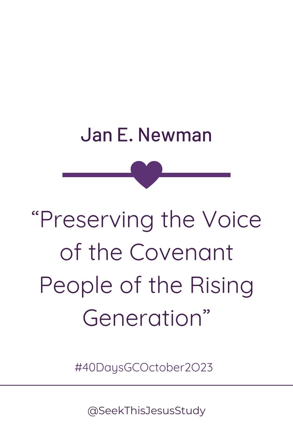 “Preserving the Voice of the Covenant People of the Rising Generation ...