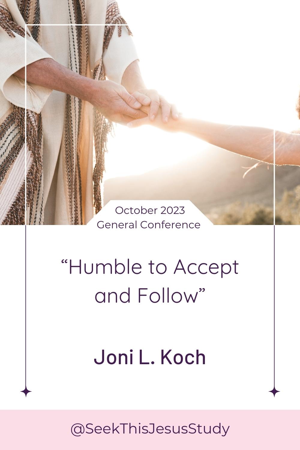 “Humble to Accept and Follow” by Joni L. Koch - Seek This Jesus Study