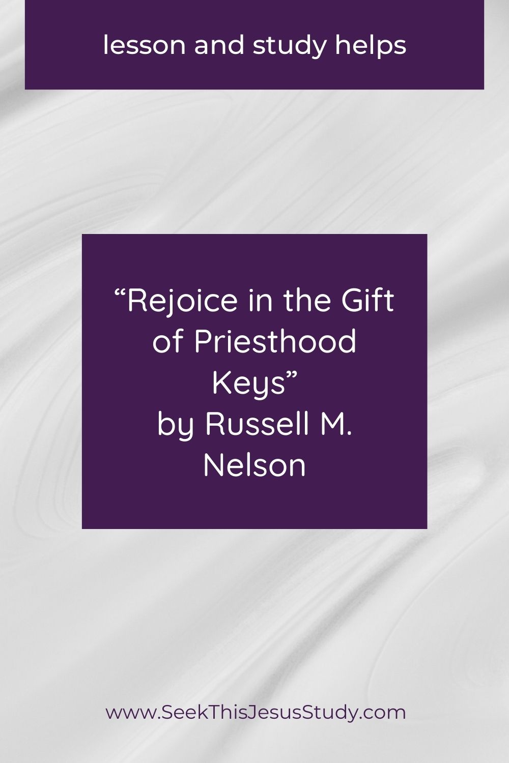 “Rejoice in the Gift of Priesthood Keys” by Russell M. Nelson - Seek ...