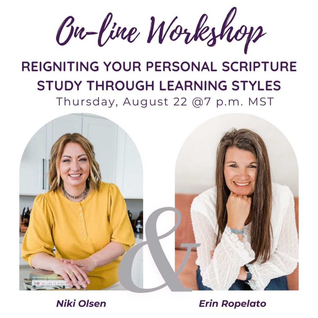 Reigniting Your Personal Scripture Study Through Learning Styles – Niki Olsen - Seek This Jesus ...