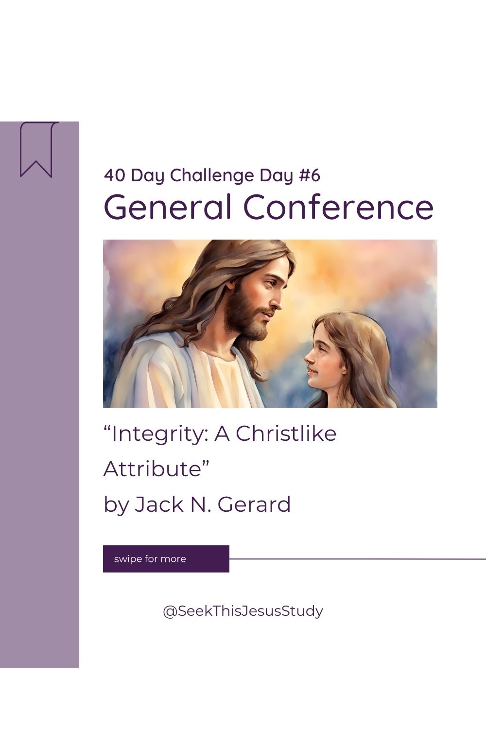 “Integrity: A Christlike Attribute” by Jack N. Gerard - Seek This Jesus ...