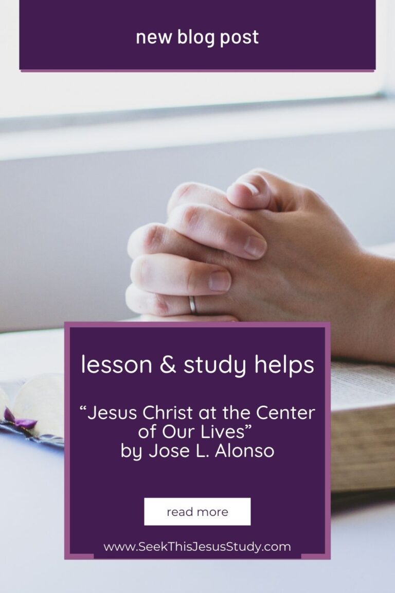 “Jesus Christ at the Center of Our Lives” by Jose L. Alonso - Seek This ...