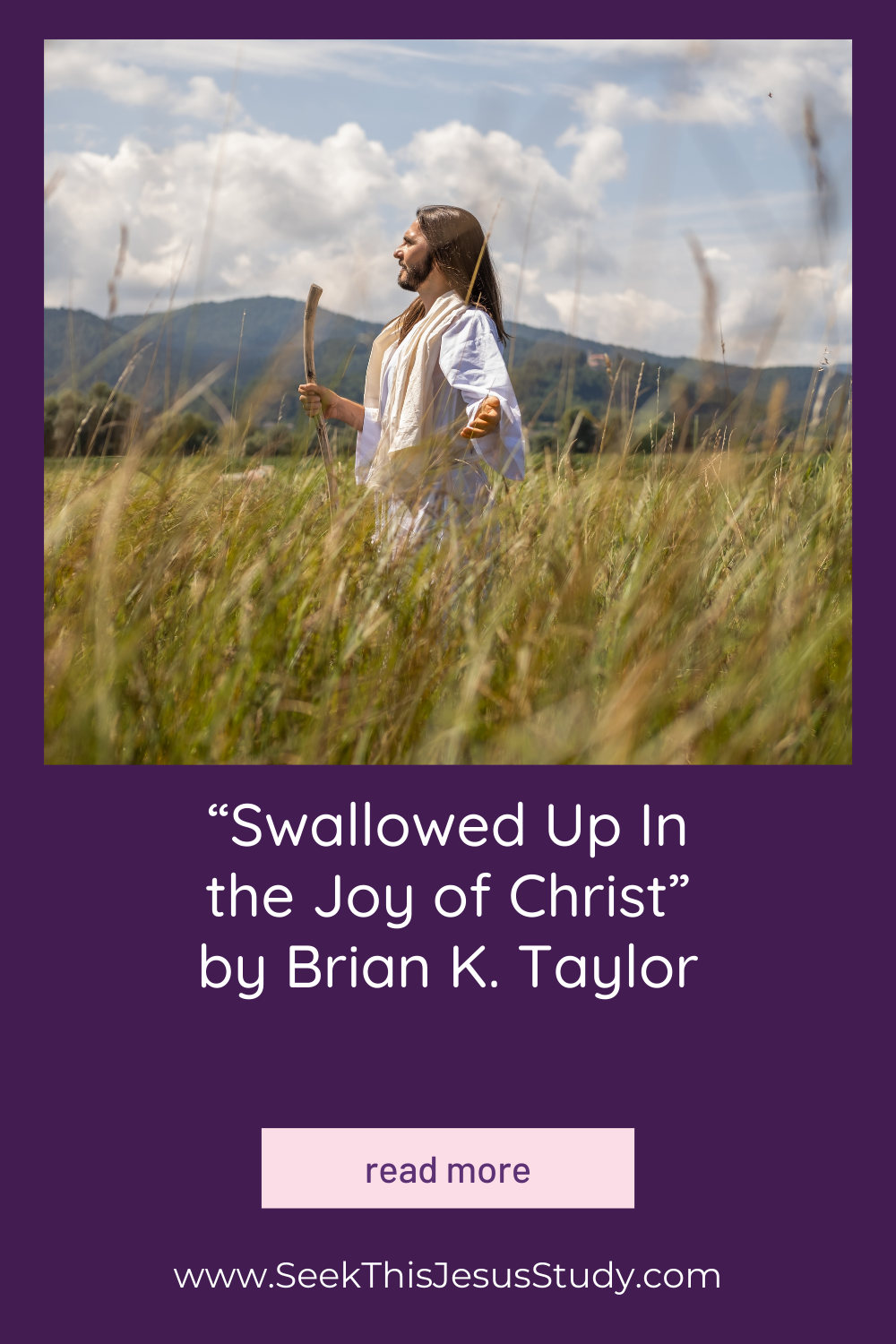 “Swallowed Up In the Joy of Christ” by Brian K. Taylor - Seek This ...
