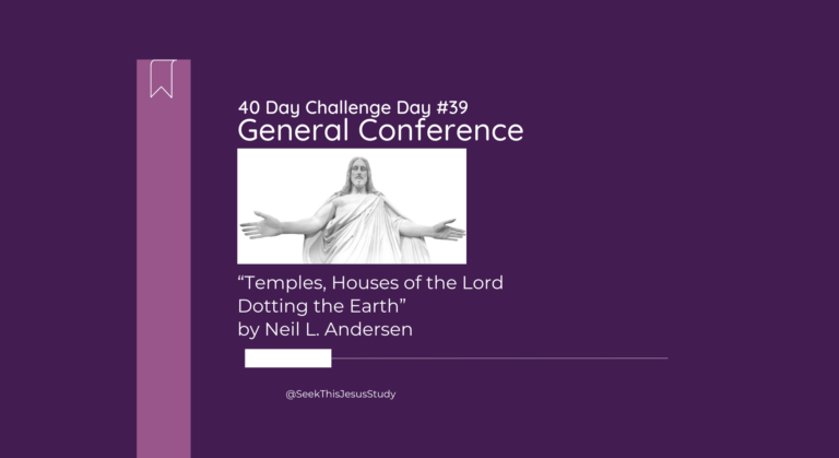 5 inspiring ways to study General Conference talks - Seek This Jesus Study