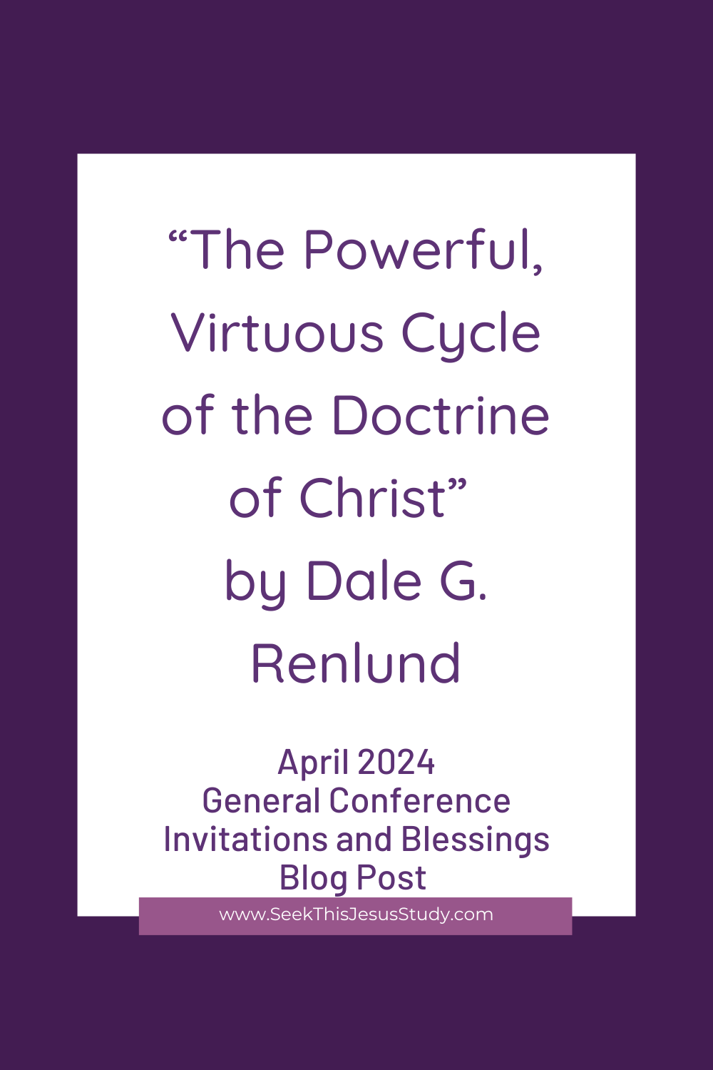 “The Powerful, Virtuous Cycle of the Doctrine of Christ” by Dale G ...