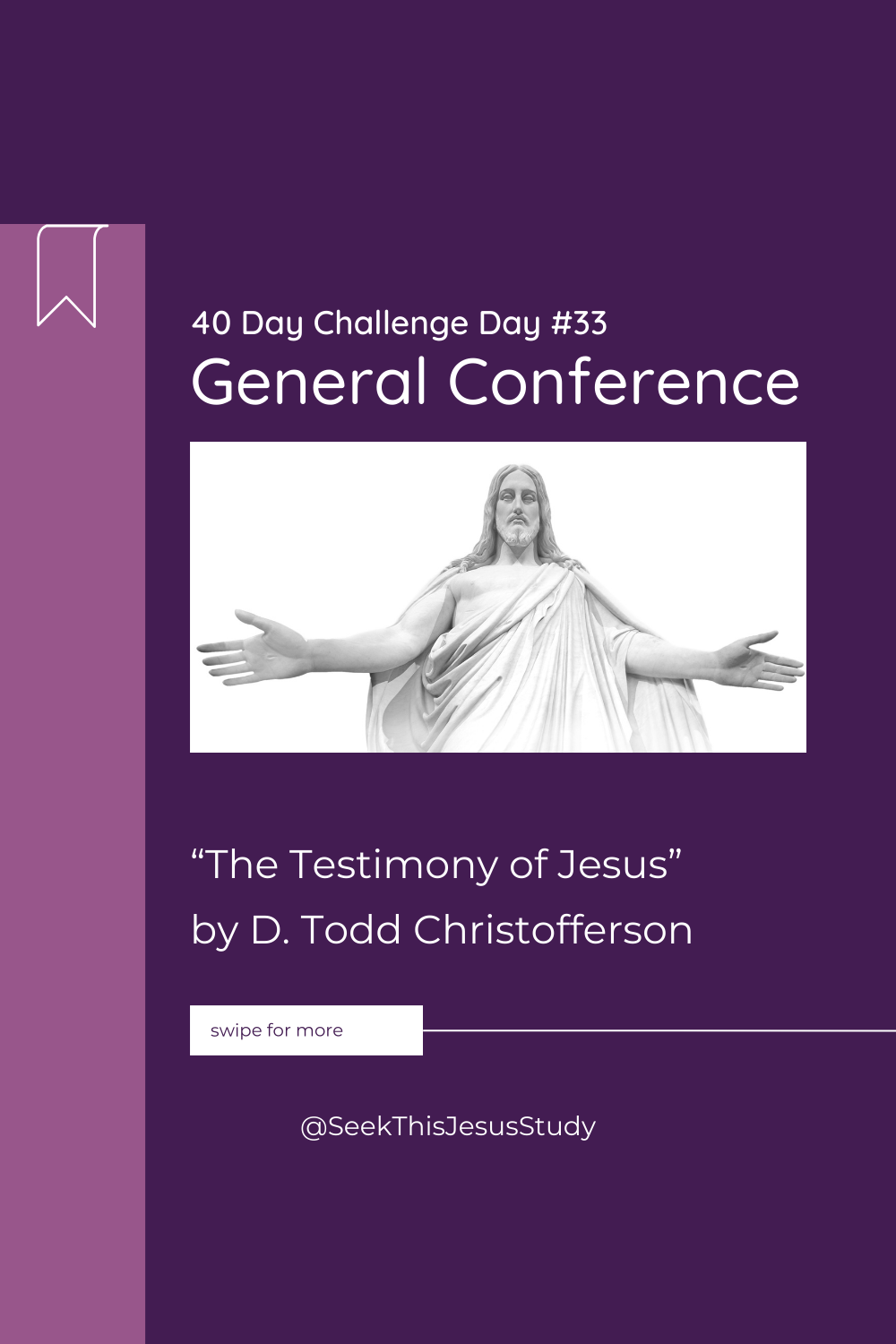 “The Testimony of Jesus” by D. Todd Christofferson - Seek This Jesus Study
