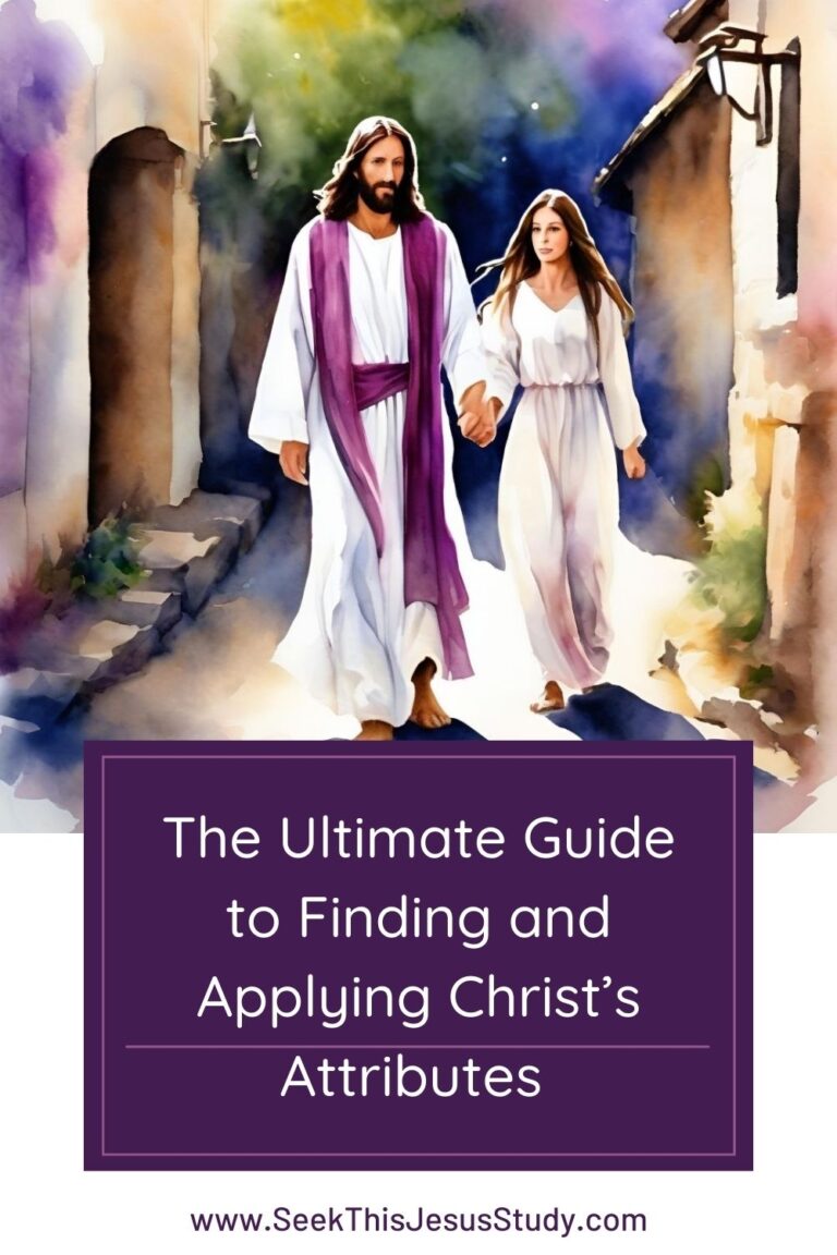 10 Simple Ways to Discover the Attributes of Jesus Christ in Scripture ...