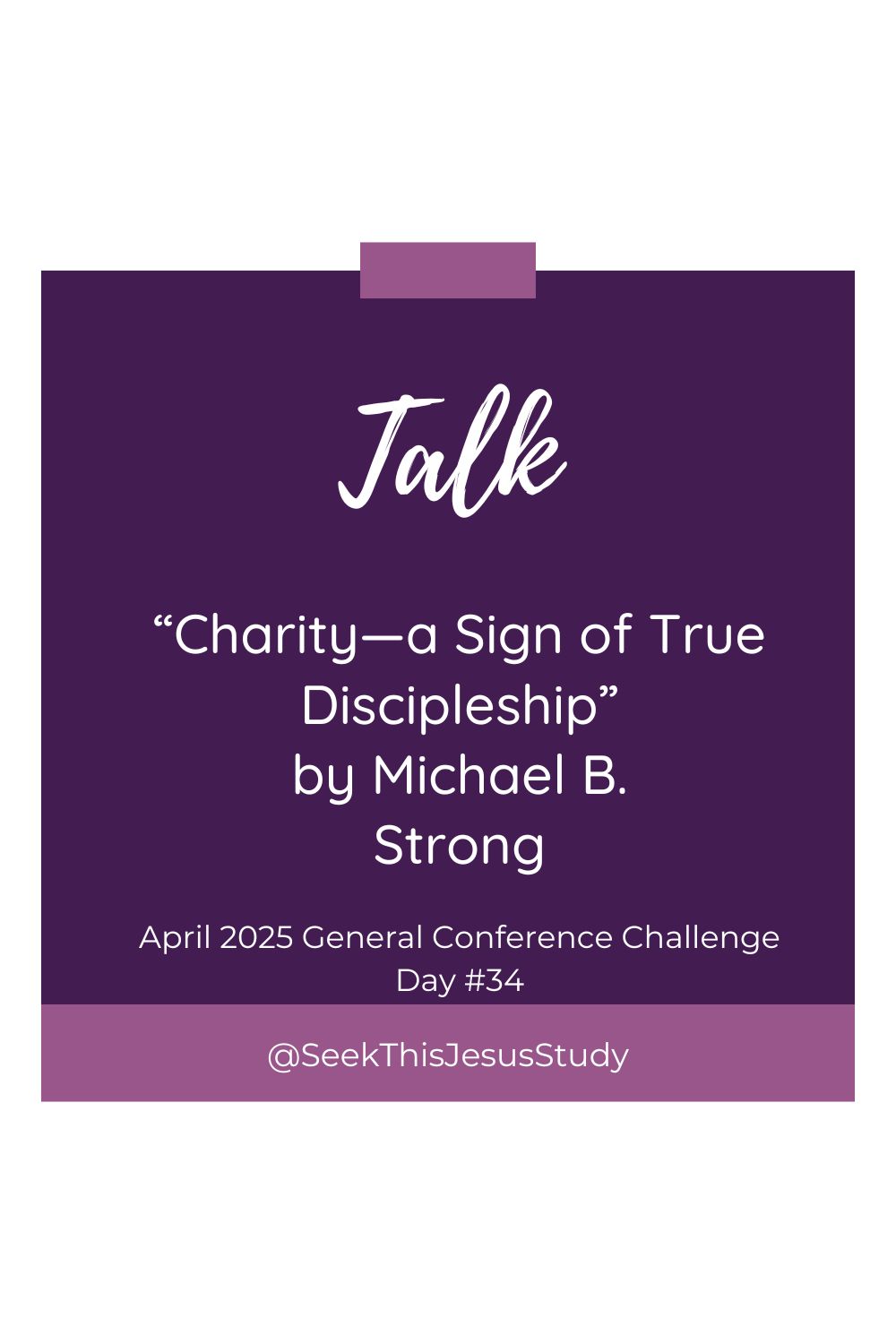 “Charity—a Sign of True Discipleship” by Michael B. Strong - Seek This ...