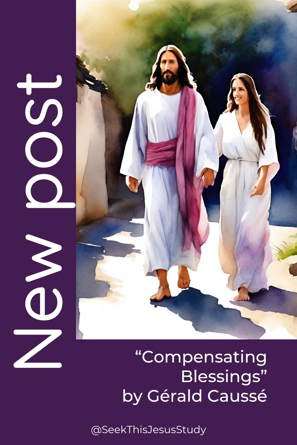 “Compensating Blessings” by Gérald Caussé - Seek This Jesus Study