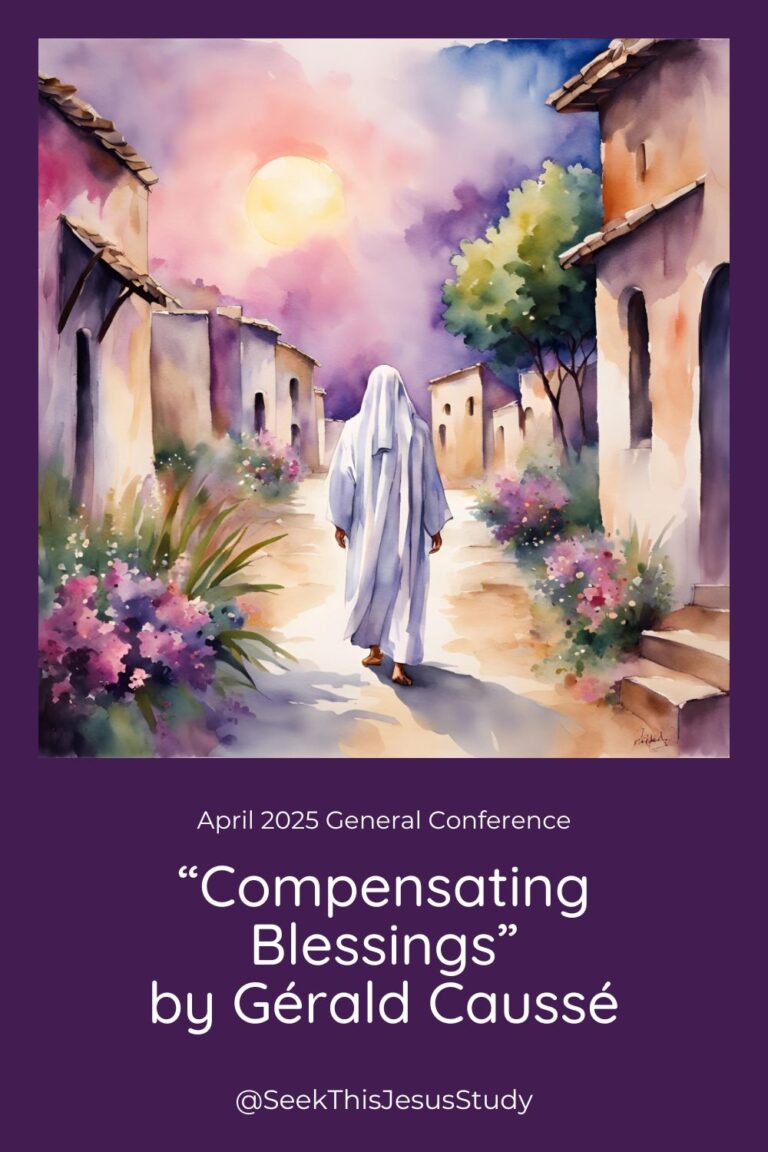 “Compensating Blessings” by Gérald Caussé - Seek This Jesus Study