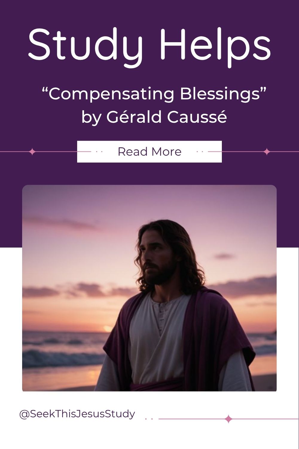 “Compensating Blessings” by Gérald Caussé - Seek This Jesus Study